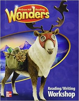 Reading Wonders Reading/Writing Workshop Grade 5 (ELEMENTARY CORE READING): McGraw-Hill ...