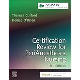 Certification Review for PeriAnesthesia Nursing (Putrycus ...