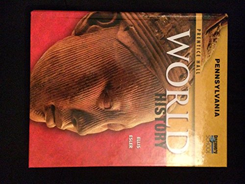 Prentice Hall World History Pennsylvania: Ellis, Esler: 9780133724325 ...