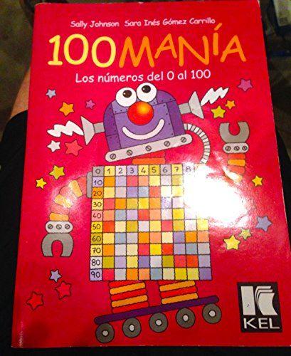 100mania - Los Numeros del 0 Al 100 (Spanish Edition): Sally Johnson ...