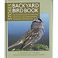 Stokes Backyard Bird Book: The Complete Guide to Attracting ...