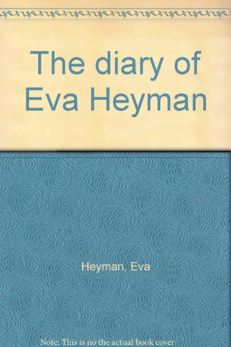 The diary of Éva Heyman: Heyman, Éva: Amazon.com: Books