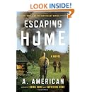Amazon.com: Escaping Home: A Novel (The Survivalist Series ...