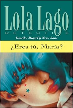 Lola Lago, detective: Eres tu, Maria? - Book: Michel Tournier ...