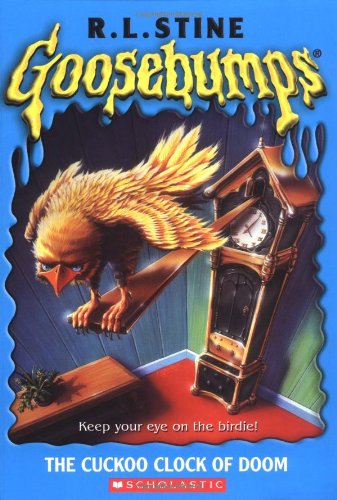 The Cuckoo Clock of Doom (Goosebumps) : Stine, R. L.: Amazon.es: Libros