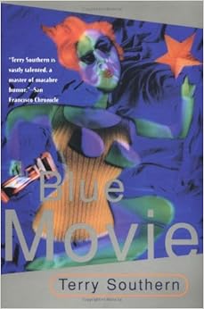 Amazon.com: Blue Movie (9780802134660): Terry Southern: Books