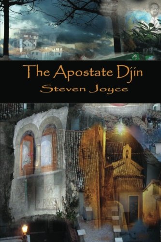 The Apostate Djin: Joyce, Steven: 9780615757681: Amazon.com: Books
