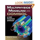 Multiphysics Modeling Using COMSOL®: A First Principles Approach: Roger W. Pryor: 9780763779993 ...