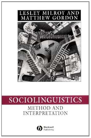 Sociolinguistics: Method and Interpretation (Language in Society ...