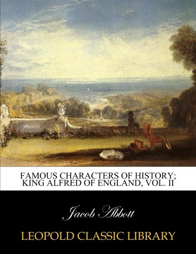 read Famous characters of history; King Alfred of England ios - MCS ...