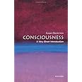 Consciousness: A Very Short Introduction: Blackmore, Susan ...