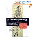 Genetic Programming: An Introduction (The Morgan Kaufmann Series in ...