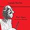 Karl Marx: Thoroughly Revised Fifth Edition: Berlin, Isaiah, Hardy ...