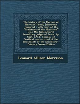 Amazon.in: Buy The History of the Morison or Morrison Family ...
