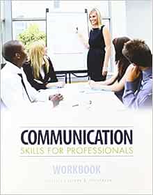 Communication Skills for Professionals Workbook: 9781465230003 ...