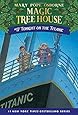 Tonight on the Titanic (Magic Tree House, No. 17): Mary Pope Osborne ...