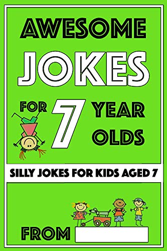 Awesome Jokes For 7 Year Olds Silly Jokes For Kids Aged 7 Jokes For 