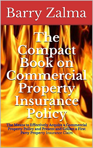 The Compact Book on Commercial Property Insurance Policy | Zalma on ...