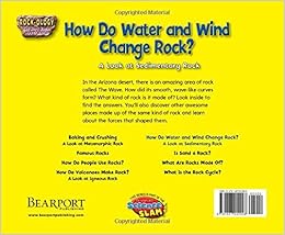 How Do Water and Wind Change Rock?: A Look at Sedimentary Rock (Rock ...