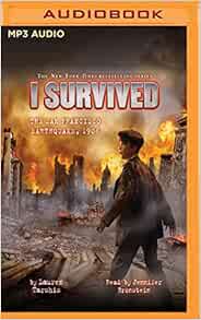 I Survived the San Francisco Earthquake, 1906: Lauren Tarshis, Jennifer ...