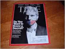 Time Magazine, December 13, 2010-WikiLeaks Founder Julian Assange-Do ...