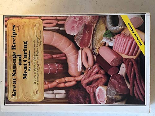 Great Sausage Recipes & Meat Curing Revised Edition: Kutas Rytek ...