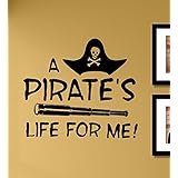 Amazon.com: Yo ho Yo ho A Pirate's Life for me! Vinyl Wall Decals ...