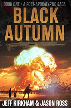 Black Autumn: A Survival Post-Apocalyptic Thriller (The Black Autumn ...