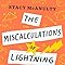 The Miscalculations of Lightning Girl: McAnulty, Stacy: 9781524767600 ...