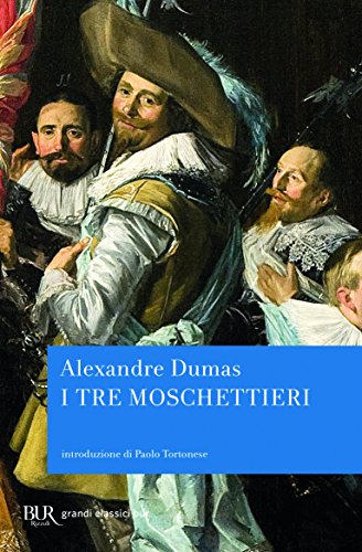 I tre moschettieri - Migliori Romanzi Storici