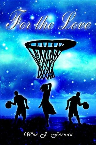 For the Love: Fernan, Weej: 9781410797438: Amazon.com: Books