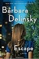 Escape: Delinsky, Barbara: 9780385532723: Amazon.com: Books