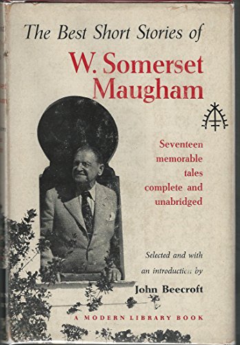The best short stories of W. Somerset Maugham (Modern Library, 14.2 ...