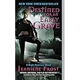 Amazon.com: Destined for an Early Grave: 9780061583216: Jeaniene Frost: Books