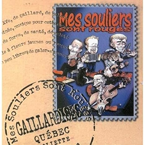 Gaillardises - Souliers Sont Rouges, Mes Souliers Sont Rouges: Amazon ...