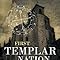 First Templar Nation: How the Knights Templar created Europe's first ...