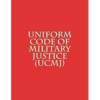 Uniform Code of Military Justice (UCMJ): U.S. Congress: 9781719422444 ...