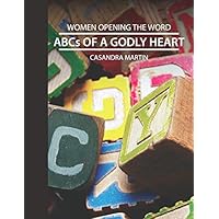 ABCs of a Godly Heart: Casandra Martin: 9780890983003: Amazon.com: Books