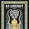Complete Cthulhu Mythos Tales: H.P. Lovecraft, John Coulthart (Endpapers and Poster), S.T. Joshi ...