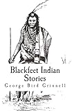 Mythology of the Blackfoot Indians (Sources of American Indian Oral ...