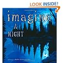 Imagine a Night: Sarah L. Thomson, Rob Gonsalves: 9780689852183: Amazon ...