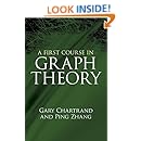 A First Course in Graph Theory (Dover Books on Mathematics): Gary Chartrand, Ping Zhang ...