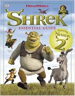 Shrek: The Essential Guide (DK Essential Guides): DK Publishing ...