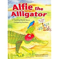 Alfie the Alligator: A Teaching Rhyme About Comparing Numbers: Sandy ...