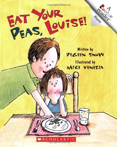 Librarika: Eat your peas, Louise! (A Rookie reader)