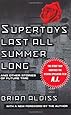 Supertoys Last All Summer Long: And Other Stories of Future Time ...
