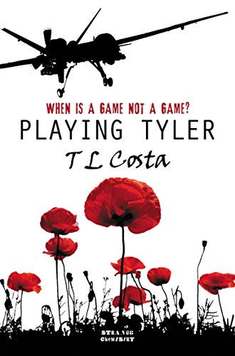 Amazon.com: Playing Tyler: 9781908844613: Costa, T L: Books