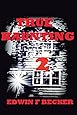 Amazon.com: True Haunting (9781463408626): Edwin F. Becker: Books