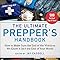 Amazon.com: The Ultimate Prepper's Handbook: How to Make Sure the End ...