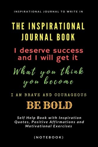 The Inspirational Journal Book Inspirational Journal To Write In Self 